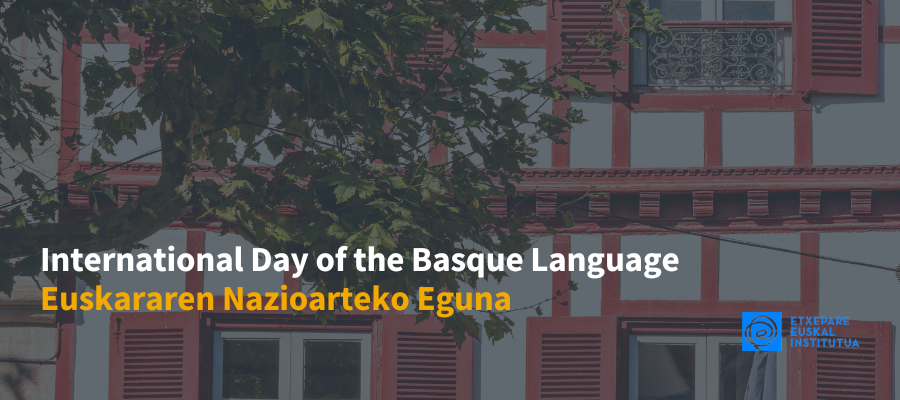 International Day of the Basque Language | Department of European ...